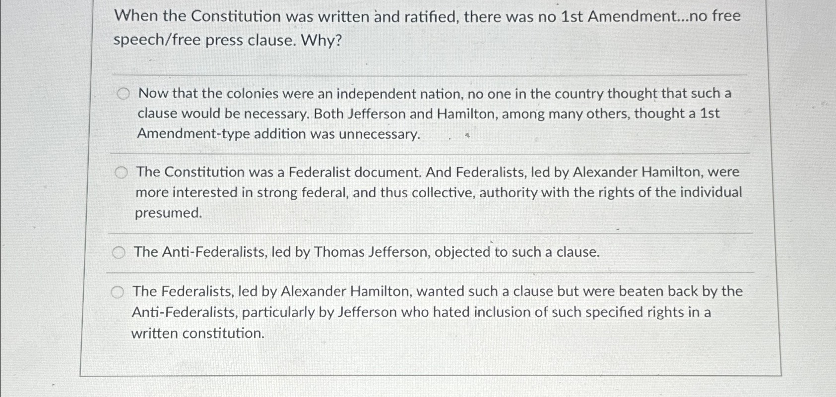 Solved When the Constitution was written and ratified, there | Chegg.com