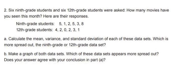 Solved 2. Six ninth-grade students and six 12th-grade | Chegg.com