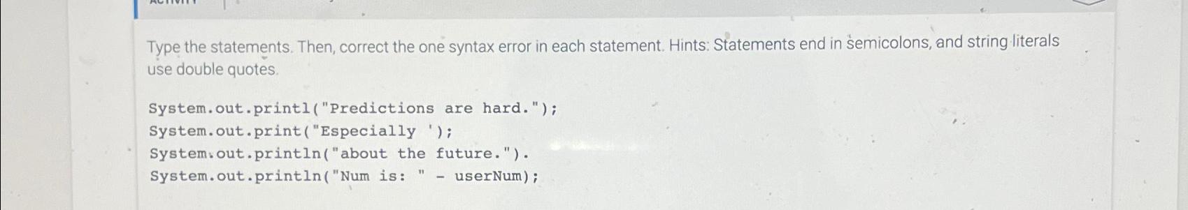 Solved Type the statements. Then, correct the one syntax | Chegg.com ... Solved Type the statements. Then, correct the one syntax | Chegg.com ...
