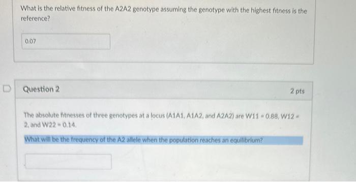 Solved What is the relative fitness of the A2A2 genotype | Chegg.com