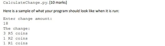 Solved a simple program to calculate change | Chegg.com