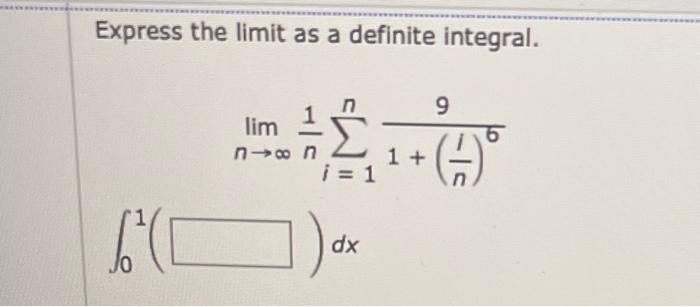 Solved Express the limit as a definite integral. (Hint: | Chegg.com