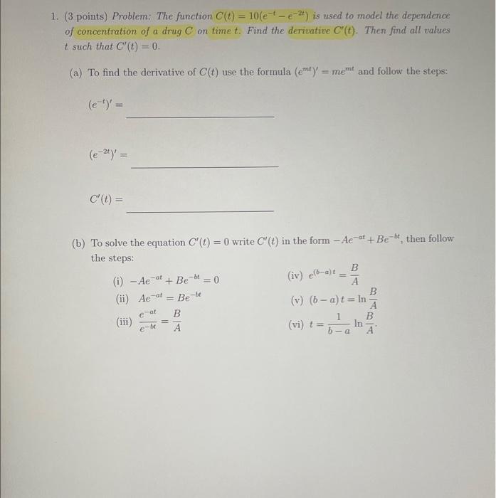 Solved 1. (3 points) Problem: The function C(t)=10(e−t−e−2t) | Chegg.com