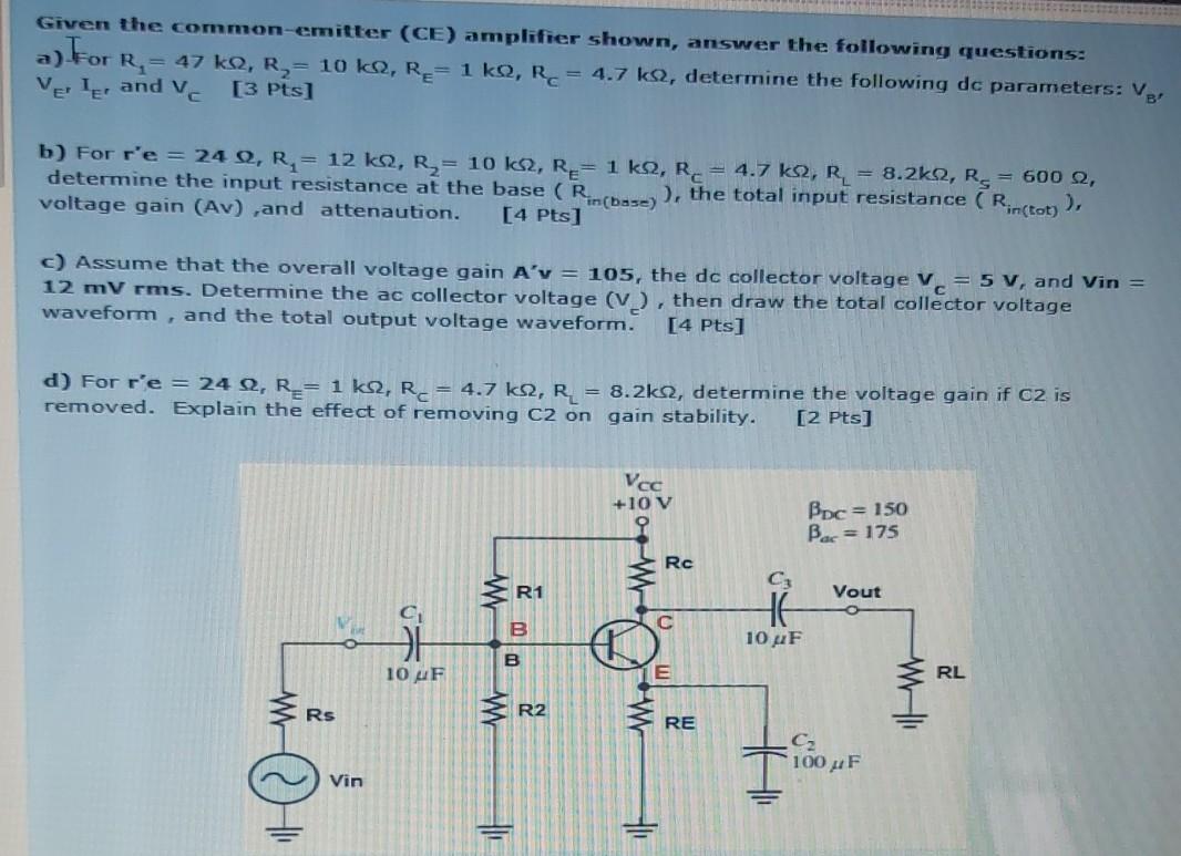 Solved Given the common-emitter (CE) amplifier shown, answer | Chegg.com