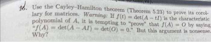 Solved 16. Use the Cayley-Hamilton theorem (Theorem 5.23) to | Chegg.com
