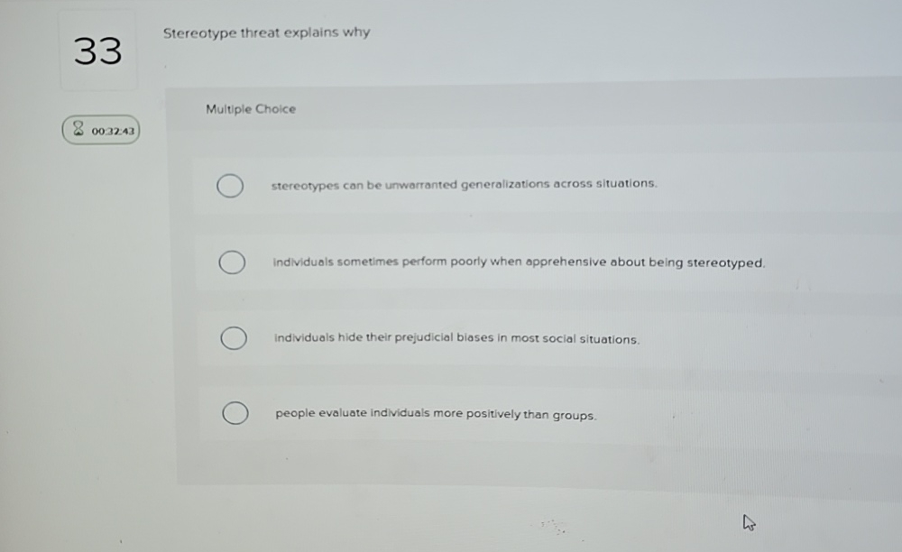 Solved 33Stereotype threat explains whyMultiple | Chegg.com