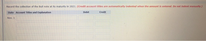 Solved Record the collection of the Bull note at its | Chegg.com
