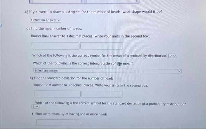 Solved Suppose you have an experiment where you flip a coin | Chegg.com