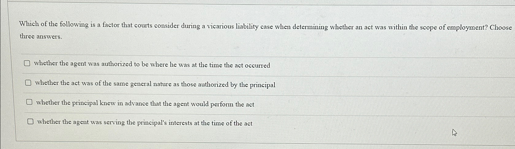 Solved Which of the following is a factor that courts | Chegg.com