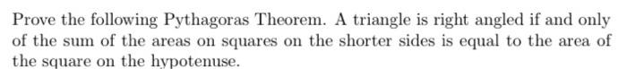 Solved Prove the following Pythagoras Theorem. A triangle is | Chegg.com