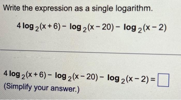 Solved Write the expression as a single logarithm. 4 log | Chegg.com