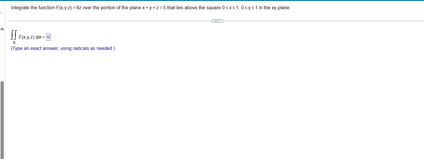 Solved Integrate the function F(x,y,z)=6z ﻿over the portion | Chegg.com