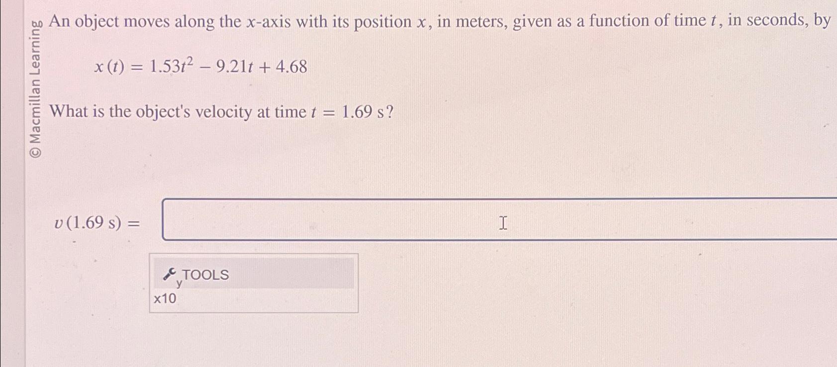 Solved an object moves along the x-axis with its position x, | Chegg.com