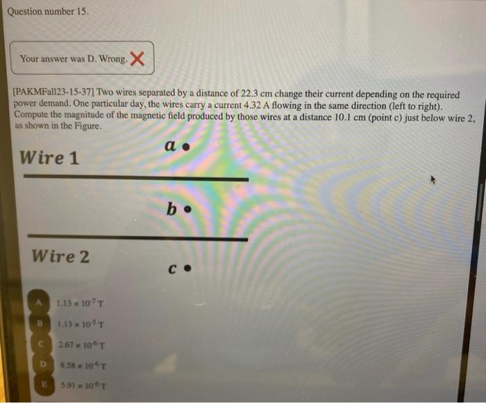 Solved Question number 15 . [PAKMFall23-15-37] Two wires | Chegg.com