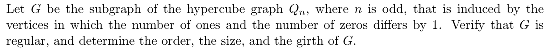 Solved Let G ﻿be the subgraph of the hypercube graph Qn, | Chegg.com