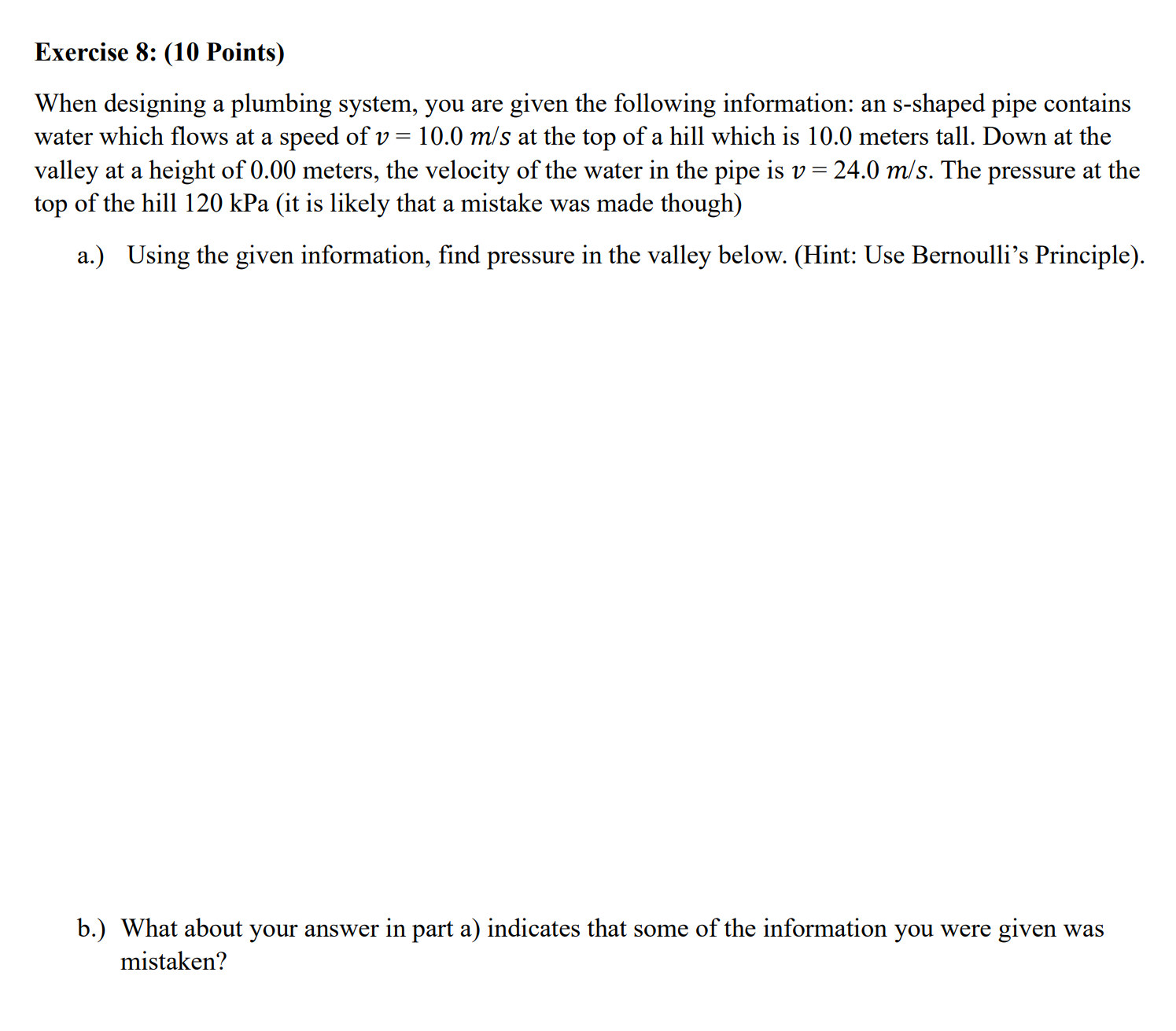 Solved Exercise 8: (10 ﻿Points)When designing a plumbing | Chegg.com