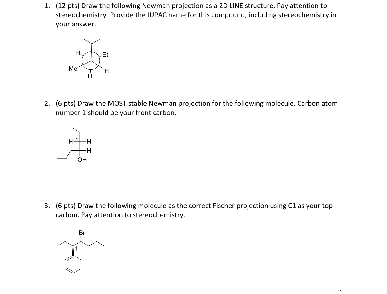 Solved (12 ﻿pts) ﻿Draw the following Newman projection as a | Chegg.com