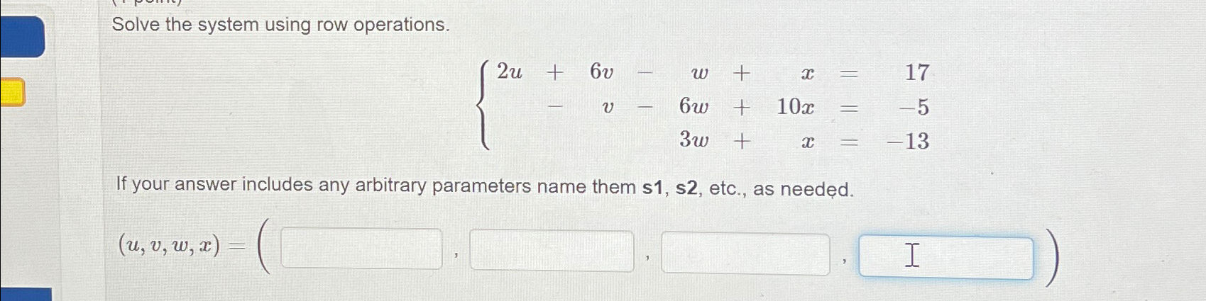 Solved Solve the system using row | Chegg.com