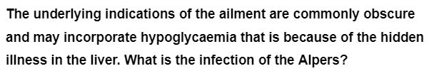 Solved The underlying indications of the ailment are | Chegg.com