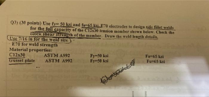 Solved 03) (30 points) Use fv= 50 ksi and fu-45 ksi. E70 | Chegg.com