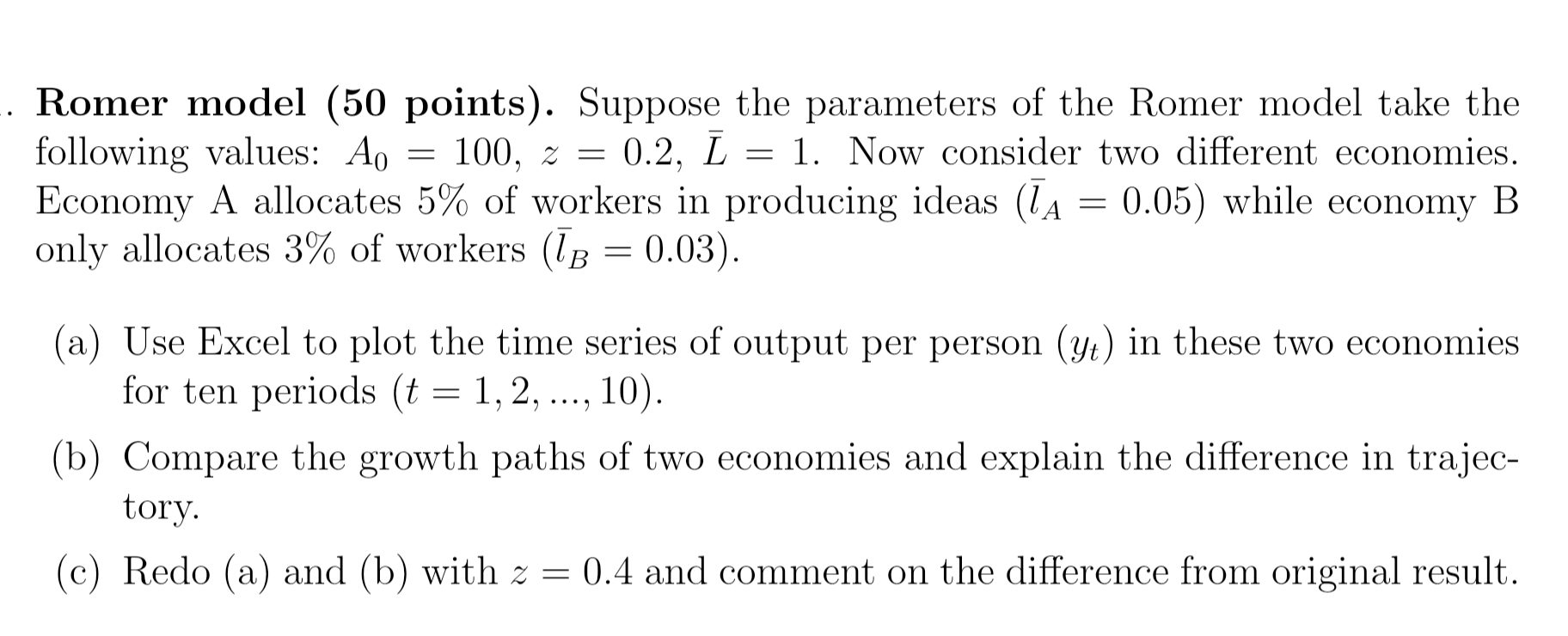 Solved Romer model (50 points). Suppose the parameters of | Chegg.com