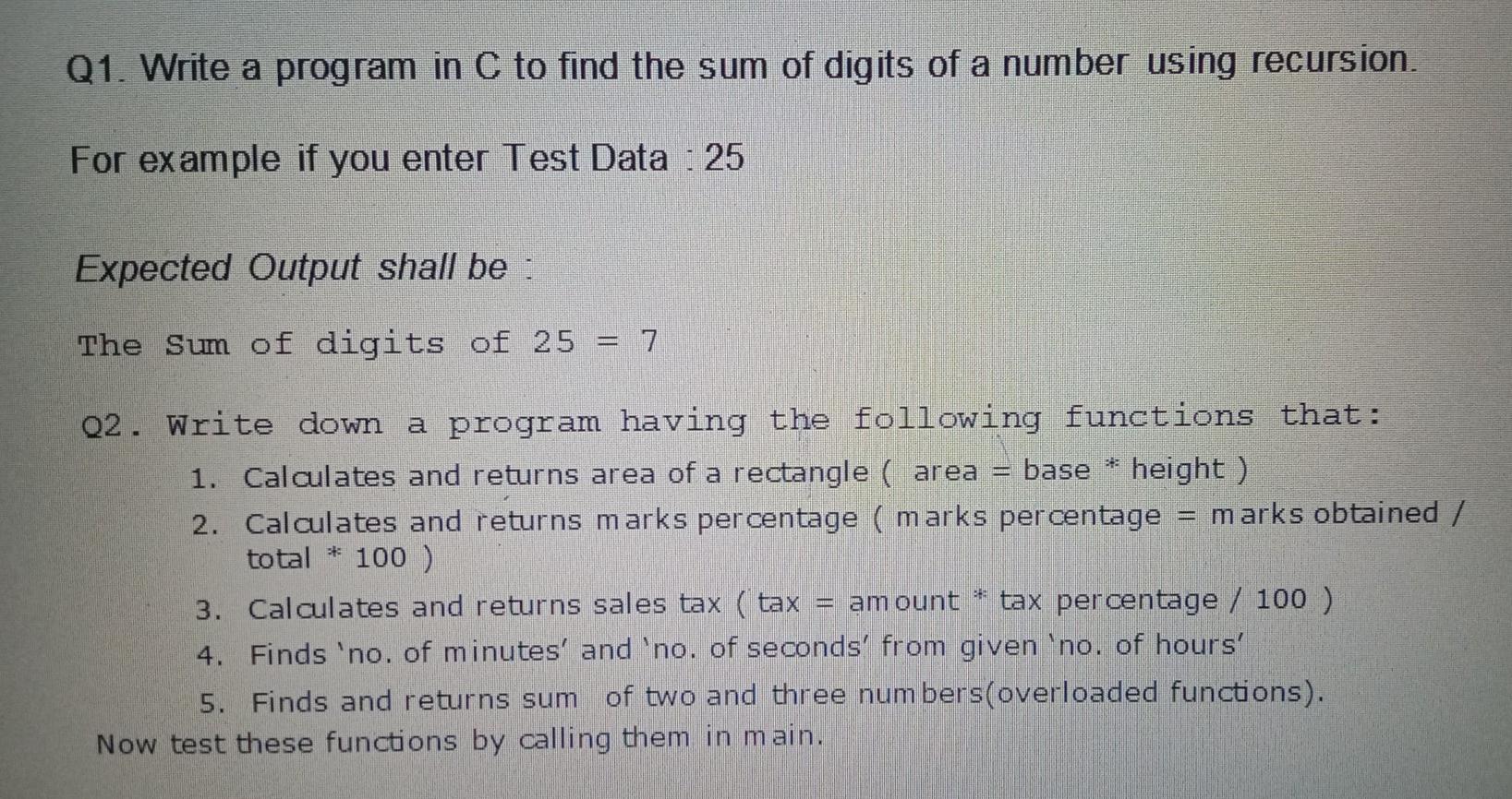 Solved Q1. Write a program in C to find the sum of digits of | Chegg.com