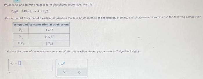 Solved Phosphorus and bromine react to form phosphorus | Chegg.com