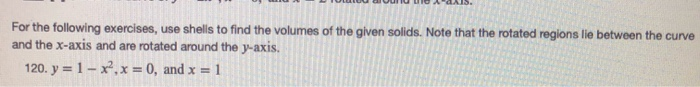 Solved For the following exercises, use shells to find the | Chegg.com