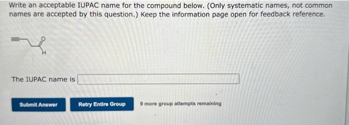 Solved Write an acceptable IUPAC name for the compound | Chegg.com