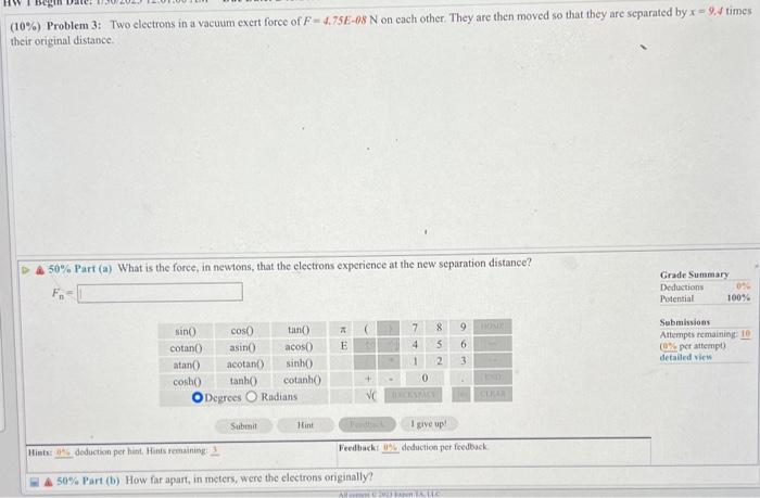 Solved (10\%) Problem 3: Two clectrons in a vacuum exert | Chegg.com
