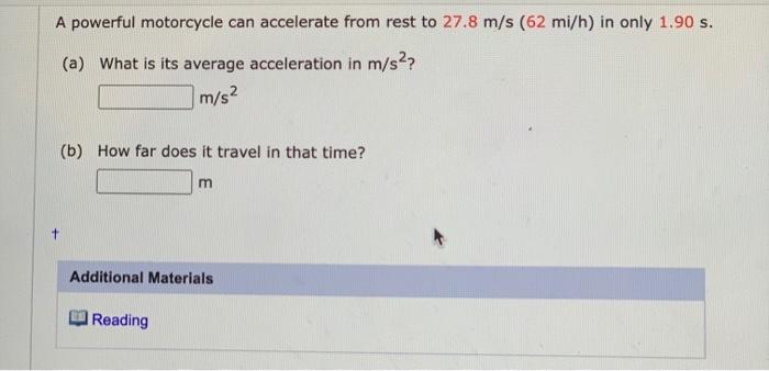 Solved A powerful motorcycle can accelerate from rest to | Chegg.com