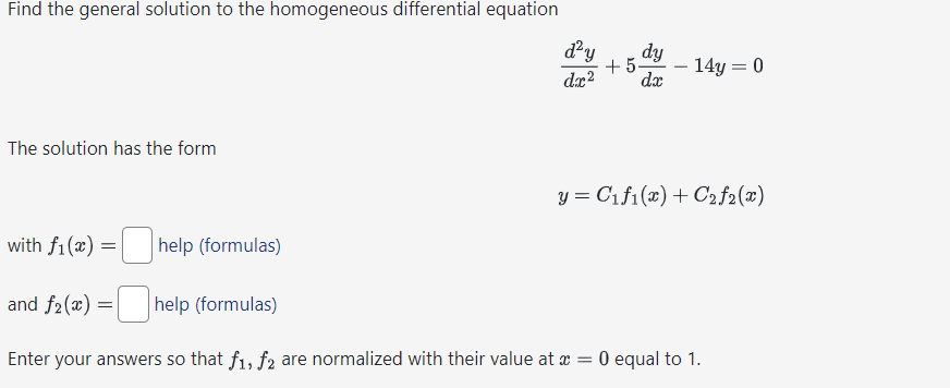 Solved Find the general solution to the homogeneous | Chegg.com