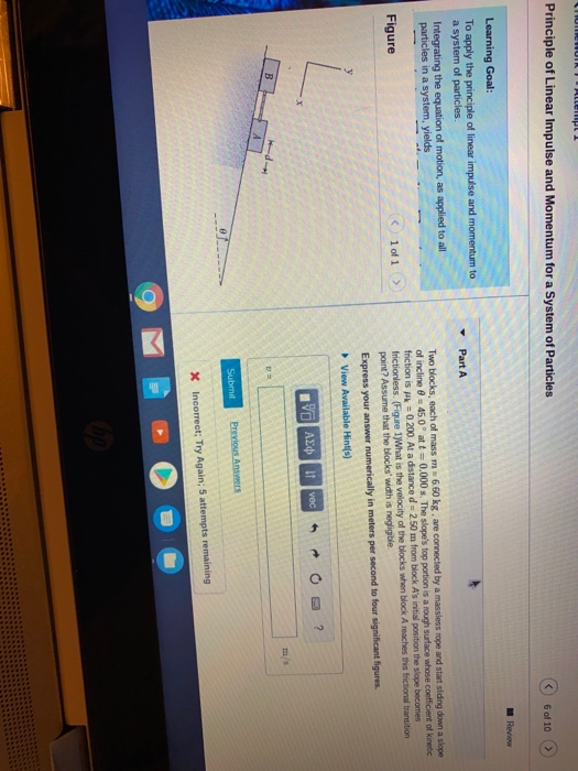 Solved Principle of Linear Impulse and Momentum for a System | Chegg.com