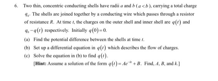 Solved 6. Two thin, concentric conducting shells have radii | Chegg.com
