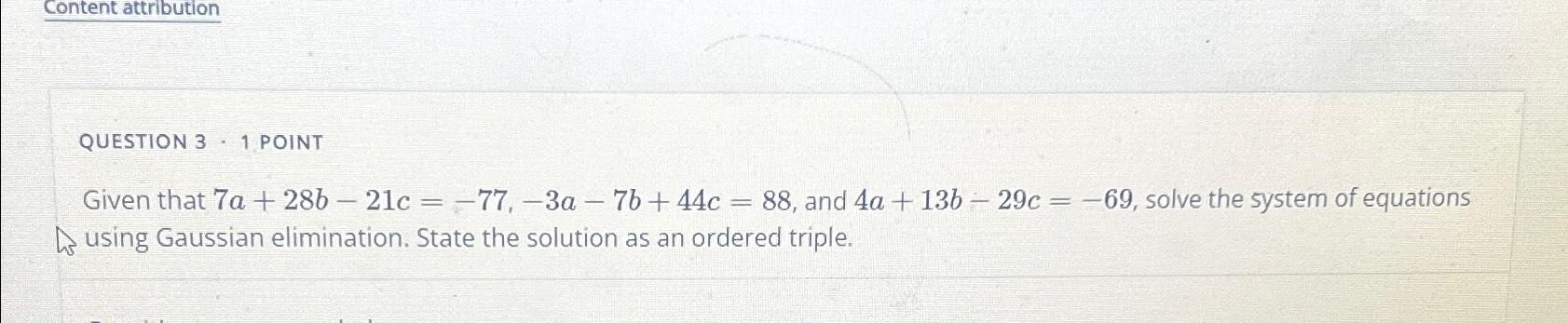 Solved Content attributionQUESTION 3 - 1 POINTGiven that | Chegg.com Solved Content attributionQUESTION 3 - 1 POINTGiven that | Chegg.com