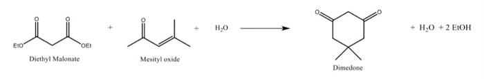 E10 Diethyl Malonate OE! Mesityl oxide H₂O Dimedone + | Chegg.com