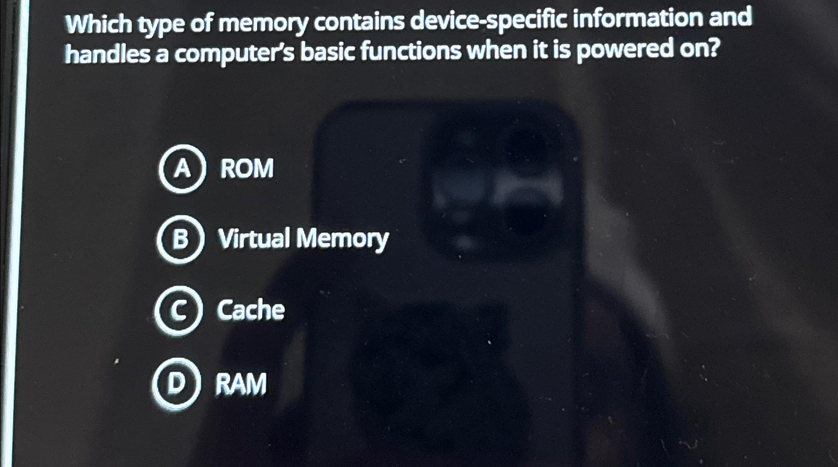 Solved Which type of memory contains device-specific | Chegg.com