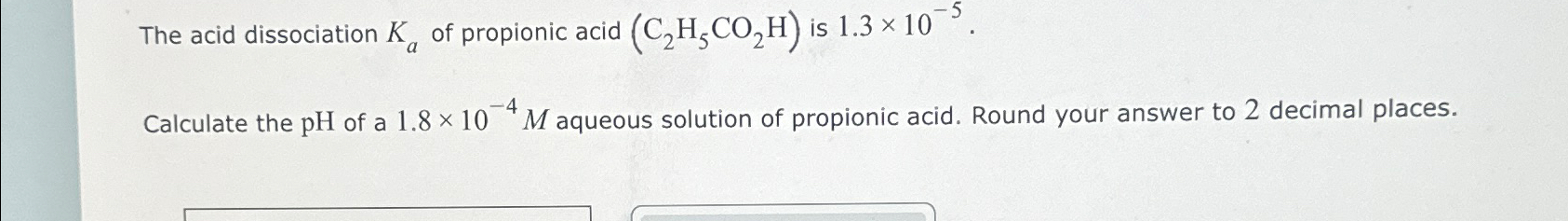 Solved The acid dissociation Ka ﻿of benzoic acid (C6H5CO2H) | Chegg.com