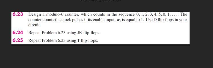 Solved 6.23 ﻿Design a modulo-6 ﻿counter, which counts in the | Chegg.com