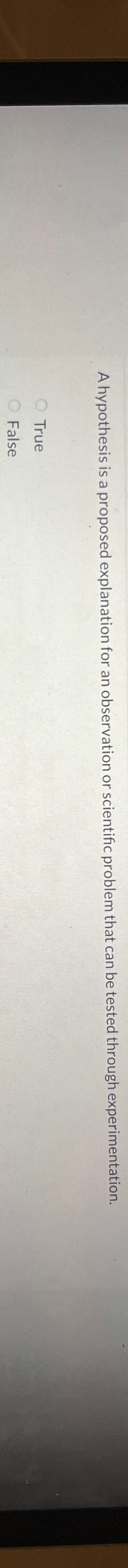 Solved A hypothesis is a proposed explanation for an | Chegg.com