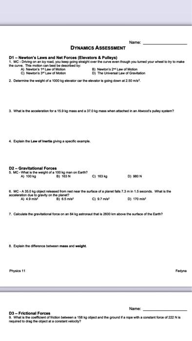 Solved Name: DYNAMICS ASSESSMENT D1 - Newton's Laws and Net | Chegg.com