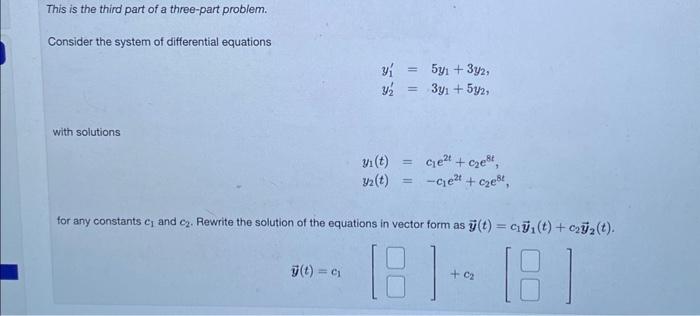 Solved This is the second part of a three-part problem. | Chegg.com
