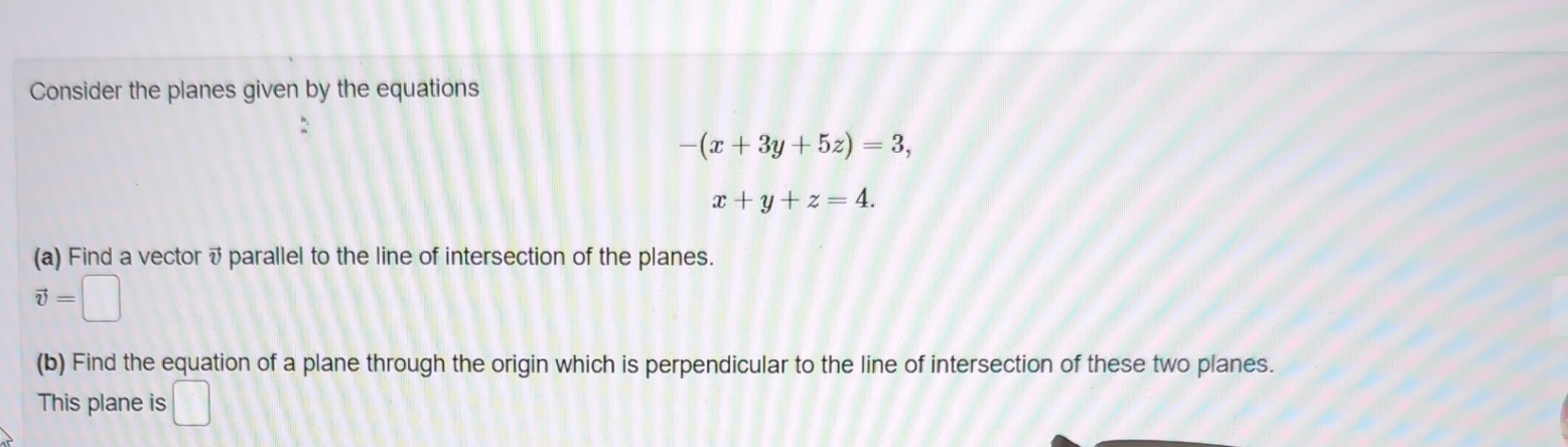 Solved Consider the planes given by the | Chegg.com