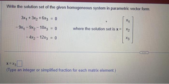 Solved Write the solution set of the given homogeneous | Chegg.com