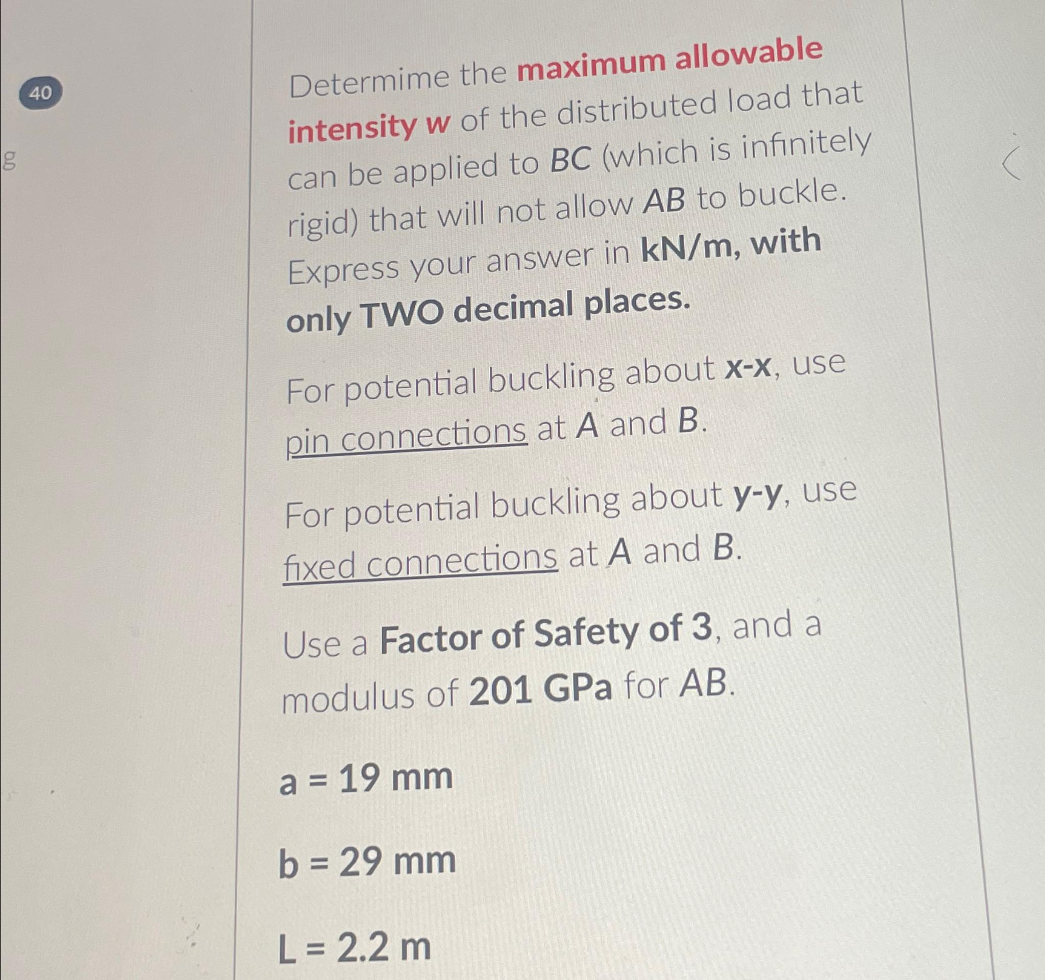 Solved 40\\nDetermime the maximum allowable intensity w of | Chegg.com