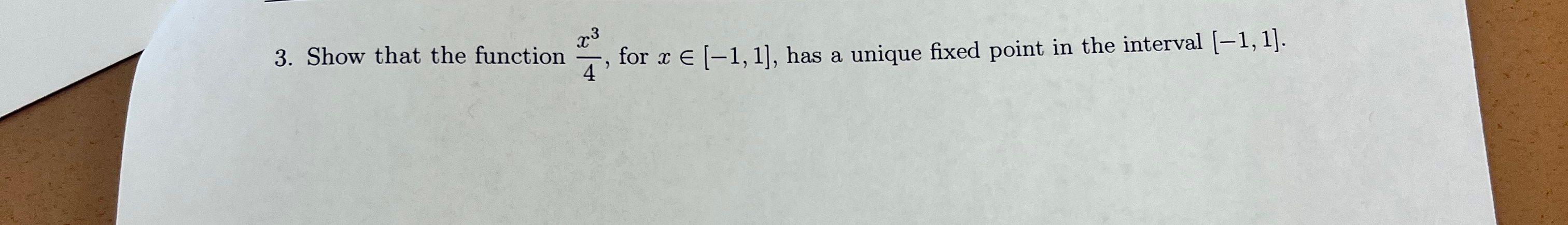 Solved Show that the function x34, ﻿for xin[-1,1], ﻿has a | Chegg.com