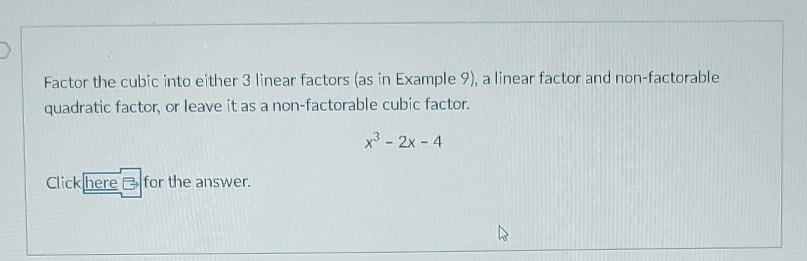 Solved Factor the cubic into either 3 linear factors (as in | Chegg.com