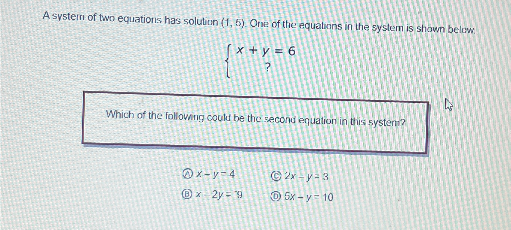 Solved A system of two equations has solution (1,5). ﻿One of | Chegg.com