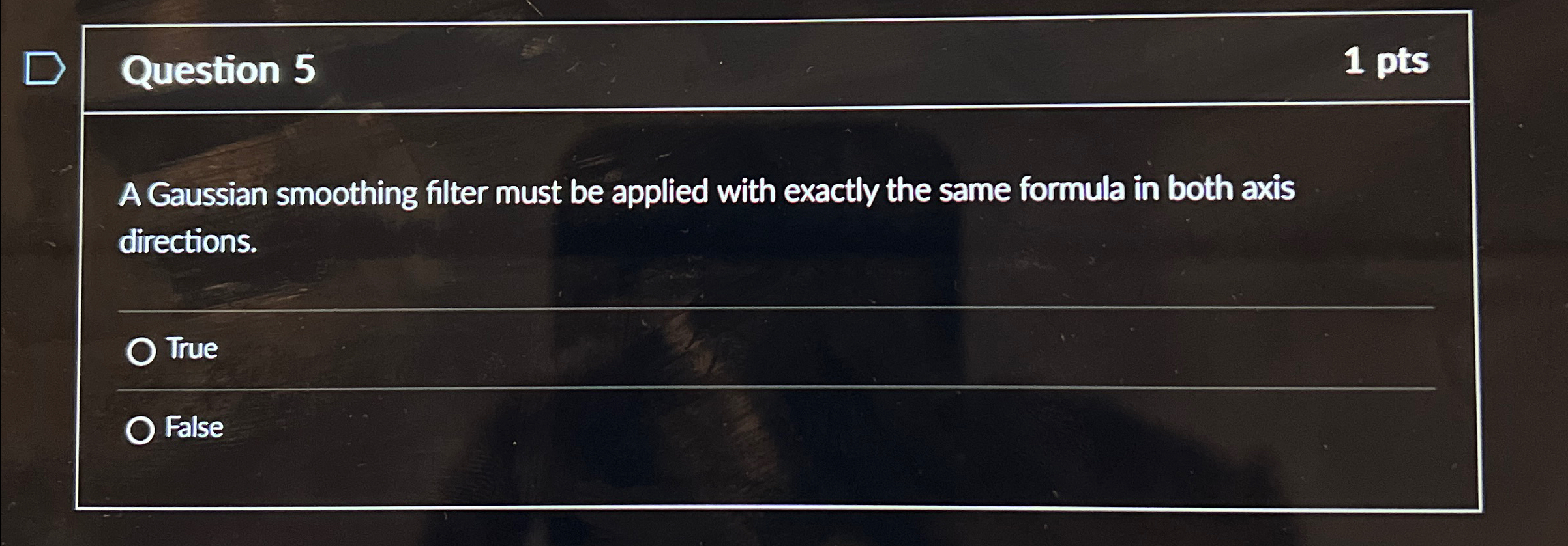 Solved Question 51 ﻿ptsA Gaussian smoothing filter must be | Chegg.com