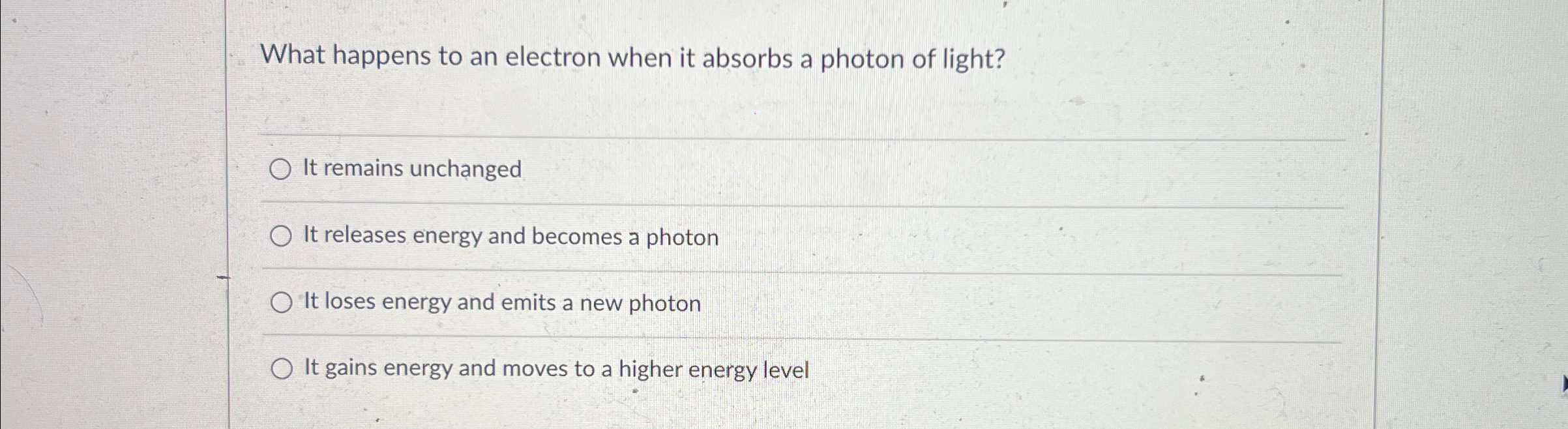 Solved What Happens To An Electron When It Absorbs A Photon
